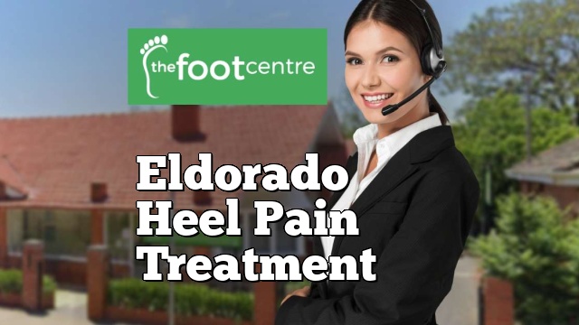 Eldorado Heel Pain Treatment - The Foot Centre
